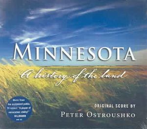 Minnesota a History of the Land