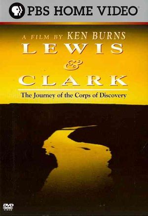 Ken Burns' Lewis & Clark: The Journey of the Corps of Discovery