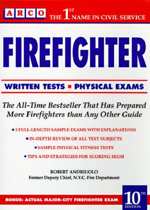 Arco Firefighter: Written Tests-Physical Exams