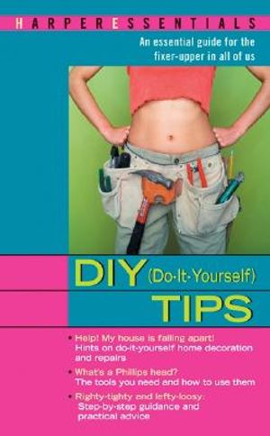DIY (Do-It-Yourself) Tips