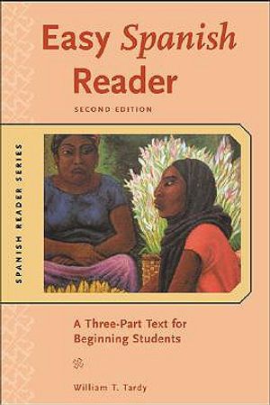 Easy Spanish Reader: A Three-Part Text for Beginning Students, Used ...