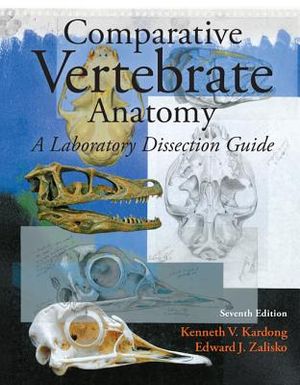 Comparative Vertebrate Anatomy: A Laboratory Dissection Guide ...