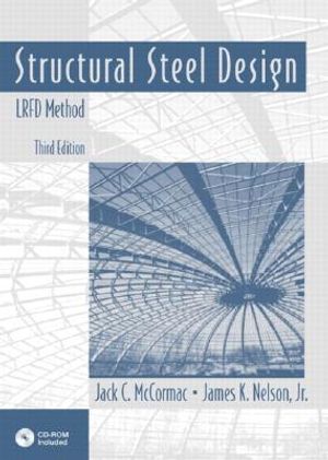 Structural Steel Design: LRFD Method