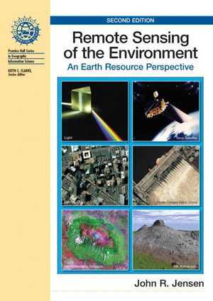 Remote Sensing of the Environment: An Earth Resource Perspective ...