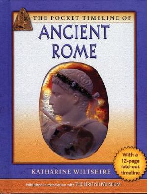 The Pocket Timeline of Ancient Rome [With 12-Page Fold-Out Timeline ...