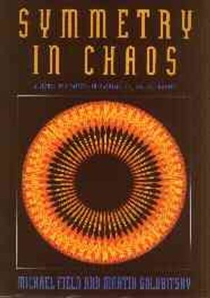 Symmetry in Chaos: A Search for Pattern in Mathematics, Art, and Nature