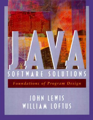 Java Software Solutions: Foundations of Program Design