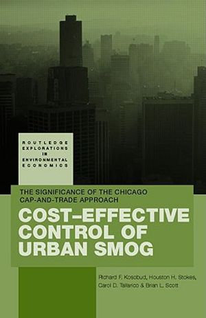 Cost-Effective Control of Urban Smog: The Significance of the Chicago ...