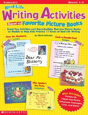 Real-Life Writing Activities Based on Favorite Picture Books: Super-Fun ...