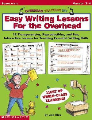 Easy Writing Lessons for the Overhead: 12 Transparencies, Reproducibles ...