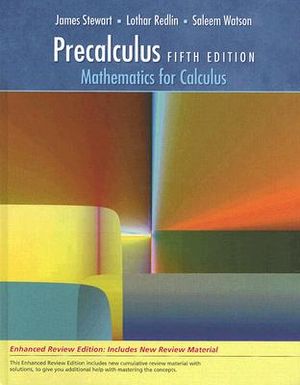 Precalculus: Mathematics for Calculus