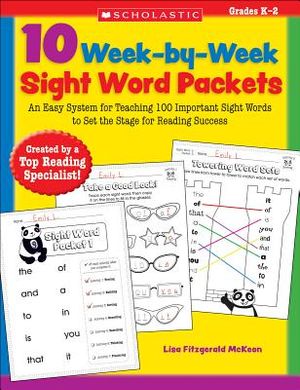 10 Week-By-Week Sight Word Packets: An Easy System for Teaching 100 ...
