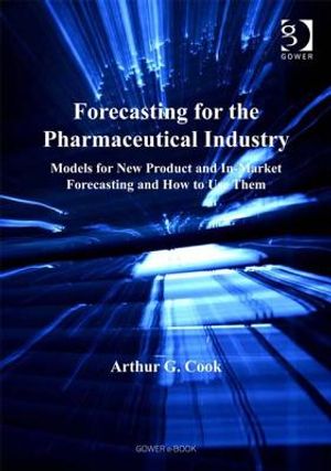 Forecasting for the Pharmaceutical Industry: Models for New Product and ...