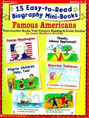 15 Easy-To-Read Biography Mini-Books: Famous Americans
