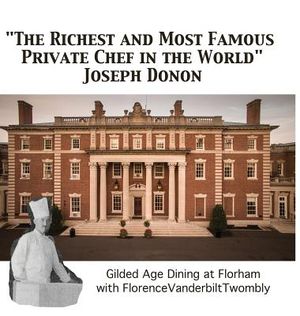 The Richest and Most Famous Private Chef in the World Joseph Donon ...