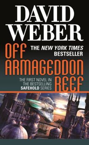 Off Armageddon Reef: A Novel in the Safehold Series (#1)