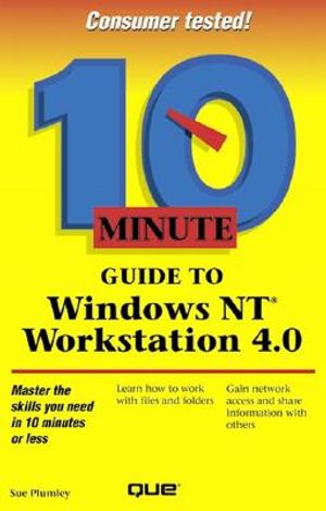 10 Minute Guide to Windows NT Workstation 4 0