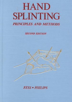 Hand Splinting: Principles and Methods