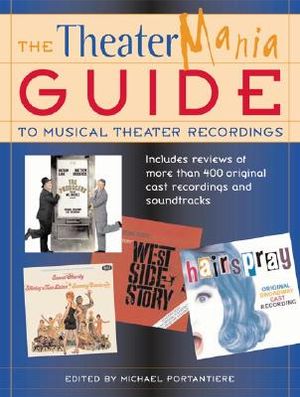 Theatermania Guide to Musical Theater Recordings