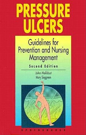 Pressure Ulcers: Guidelines for Prevention and Nursing Management