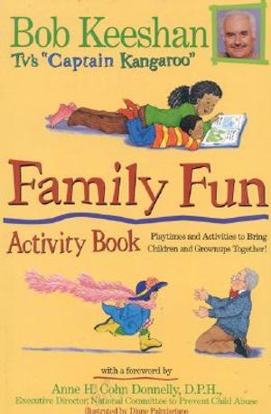 Family Fun Activity Book: Playtimes and Activities to Bring Children ...
