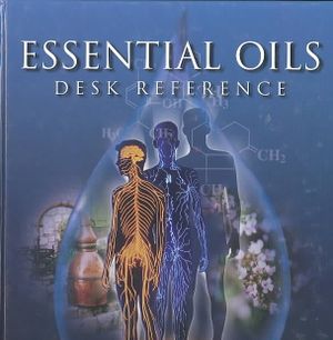 The Essential Oils Desk Reference