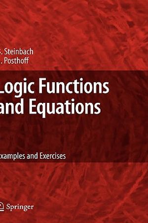 Logic Functions and Equations: Examples and Exercises