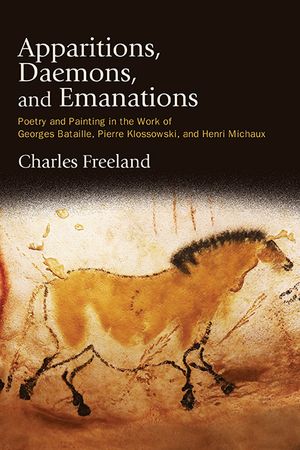 Apparitions, Daemons, and Emanations: Poetry and Painting in the Work ...