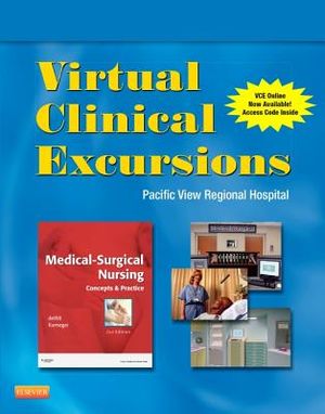 Virtual Clinical Excursions 3.0 for Medical-Surgical Nursing: Concepts ...