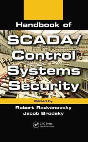 Handbook of Scada/Control Systems Security