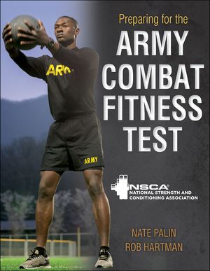Preparing for the Army Combat Fitness Test (Acft)