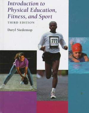 Introduction to Physical Education, Fitness, and Sport