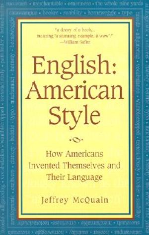 English: American Style: How Americans Invented Themselves and Their ...