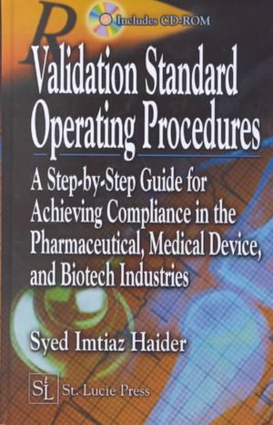 Validation Standard Operating Procedures: A Step by Step Guide for ...
