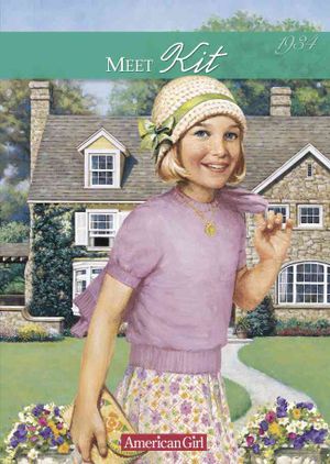 Meet Kit: An American Girl, 1934