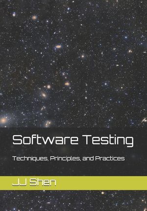 Software Testing: Techniques, Principles, and Practices