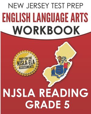 NEW JERSEY TEST PREP English Language Arts Workbook NJSLA Reading Grade ...
