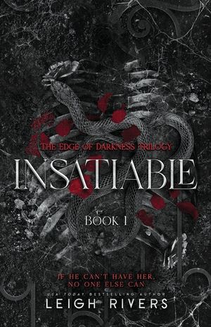 Insatiable (The Edge of Darkness: Book 1) | ISBN: 9781739433000