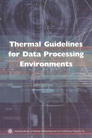 Thermal Guidelines for Data Processing Environments