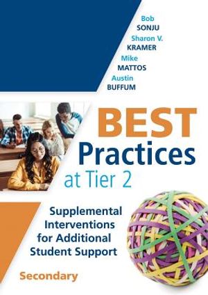 Best Practices at Tier 2: Supplemental Interventions for Additional ...