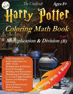 Harry Potter Coloring Math Book Multiplication and Division (B) Ages 8 ...