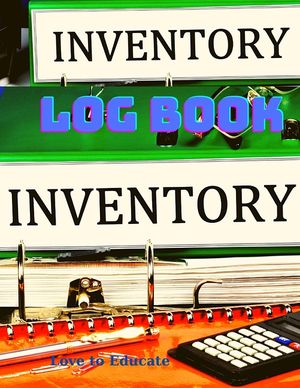 Inventory Log Book - Inventory Tracker, Organize Your Business Stock ...