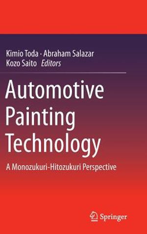 Automotive Painting Technology: A Monozukuri-Hitozukuri Perspective
