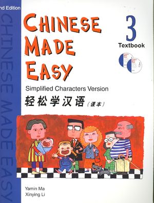 Chinese Made Easy : Simplified Characters Version, Level 3
