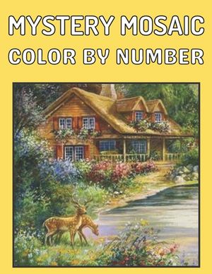 New Large Print Mystery Mosaics Color By Number: An Adults Color Quest ...