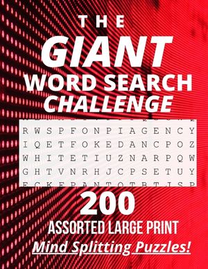 The Giant Word Search Challenge: 200 - Assorted - Large Print - Mind ...