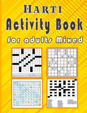 Harti Activity book for adults Mixed: Puzzle book mixed ! Soduko, word ...