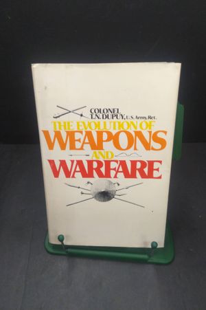 Evolution of Weapons & Warfare