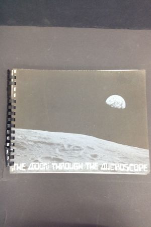 The Moon Through the Microscope: A Selection of Lunar Micrographs