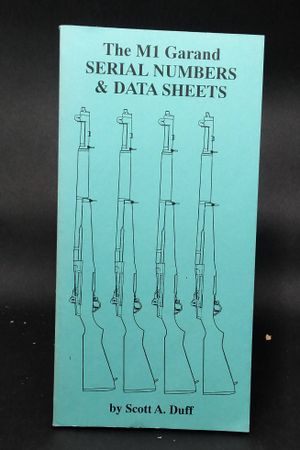 The M1 Garand: Serial numbers & data sheets